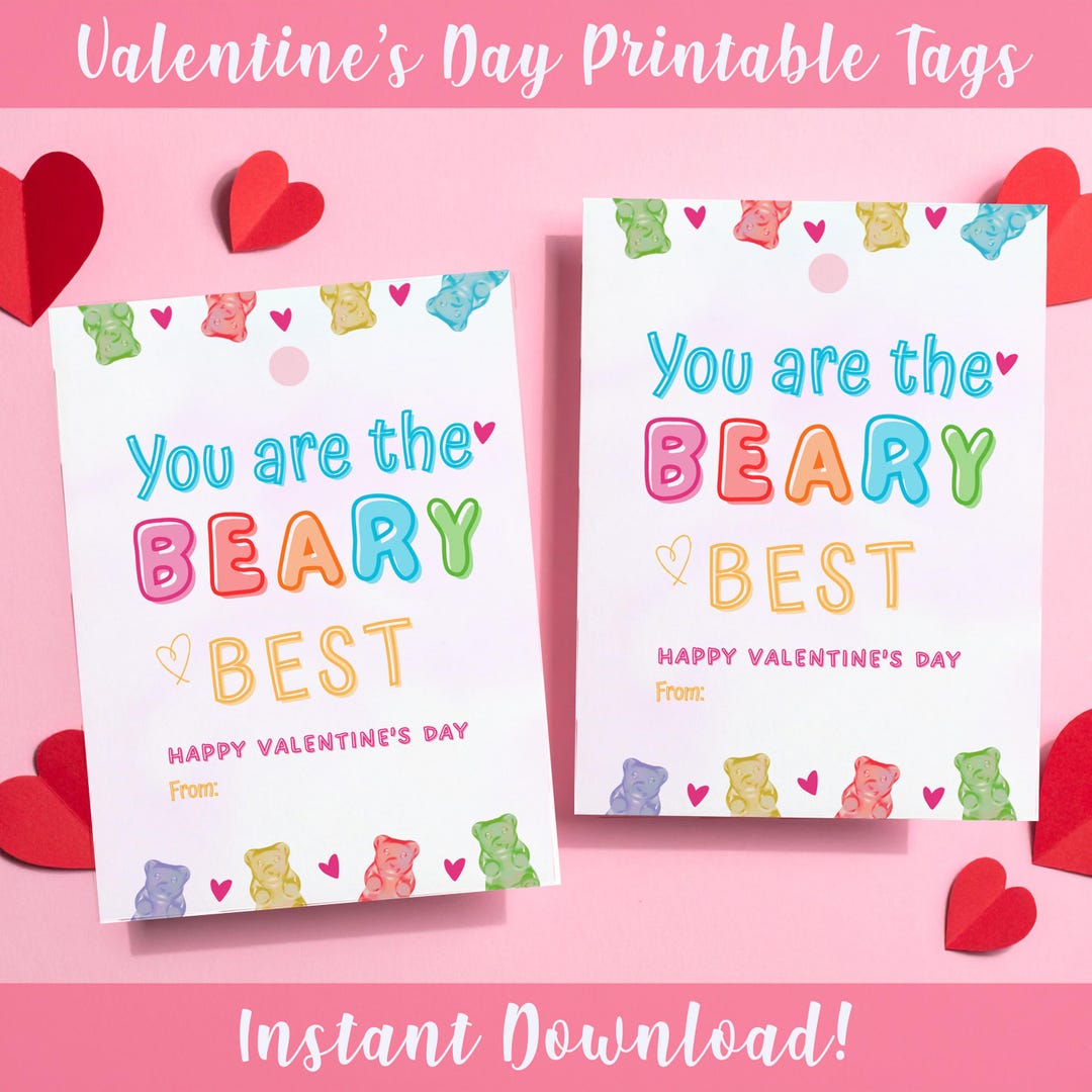 Printable Gummy Bears Valentine's Day Gift Cards, You Are the Beary ...