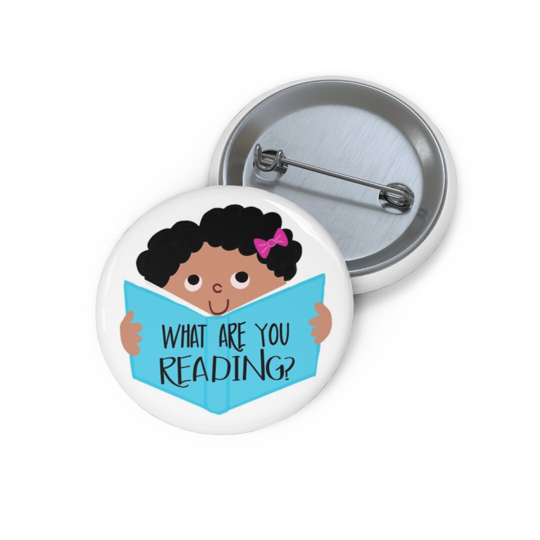 What Are You Reading Buttons Smaller Size (1.25 Inch) - Etsy
