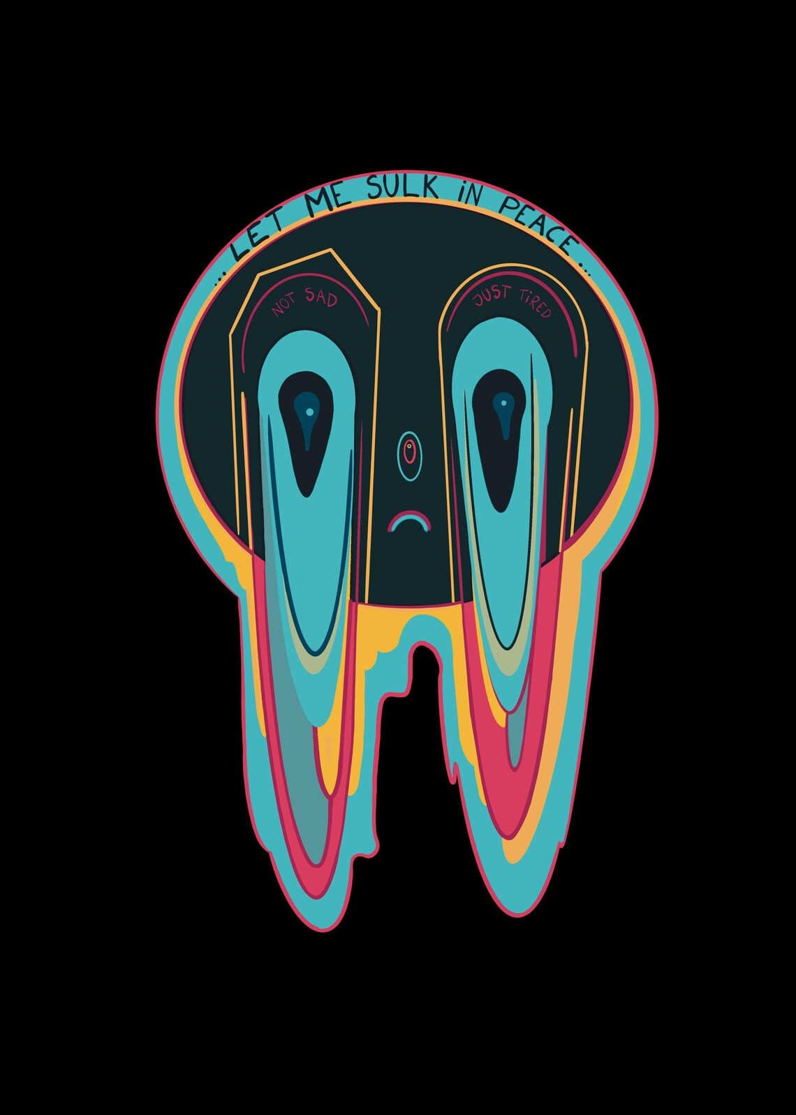 Melting Face/burnout Stickers/not Sad, Just Tired/psychedelic Dripping ...