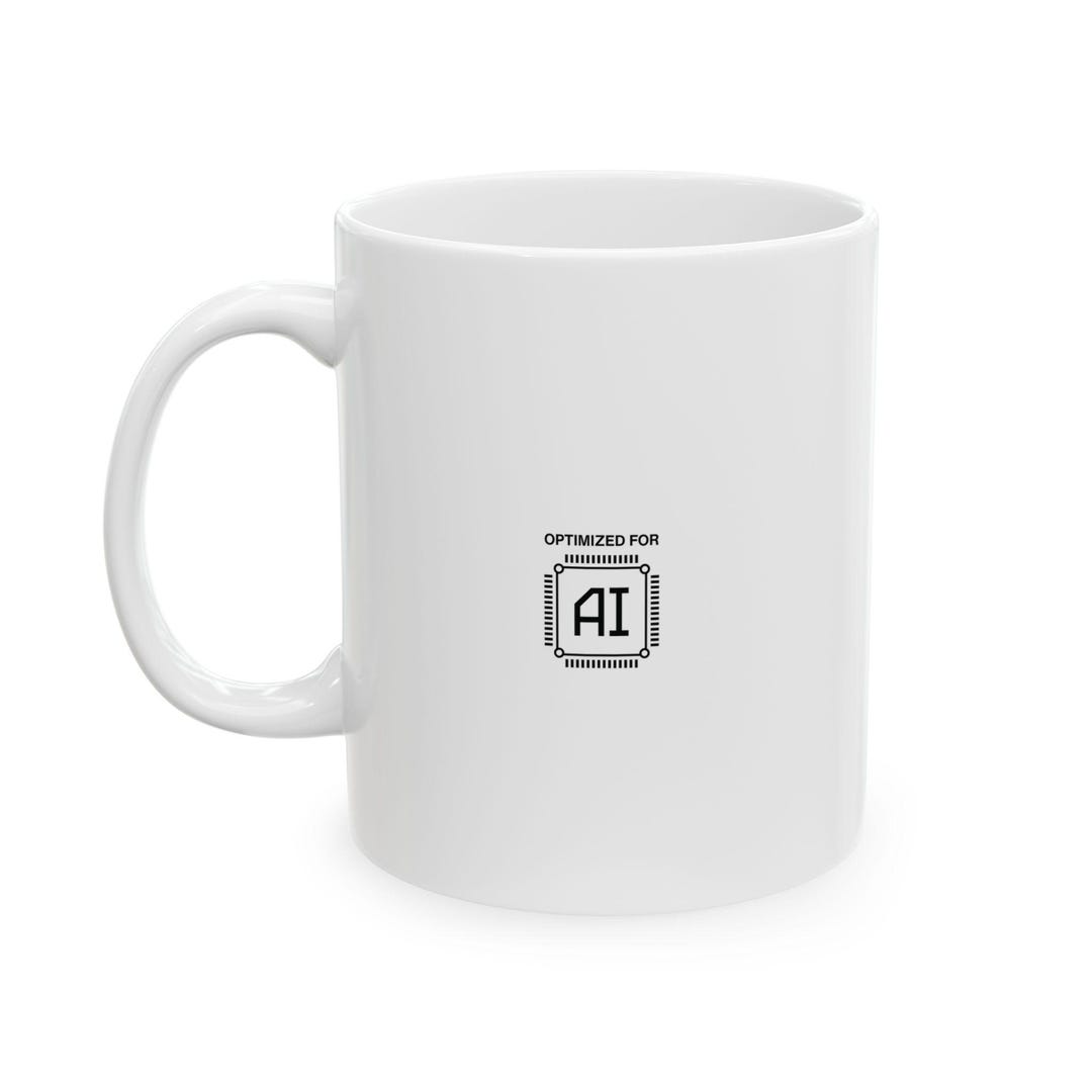 Optimized for AI Mug, Artificial Intelligence, Gift for AI Engineer ...