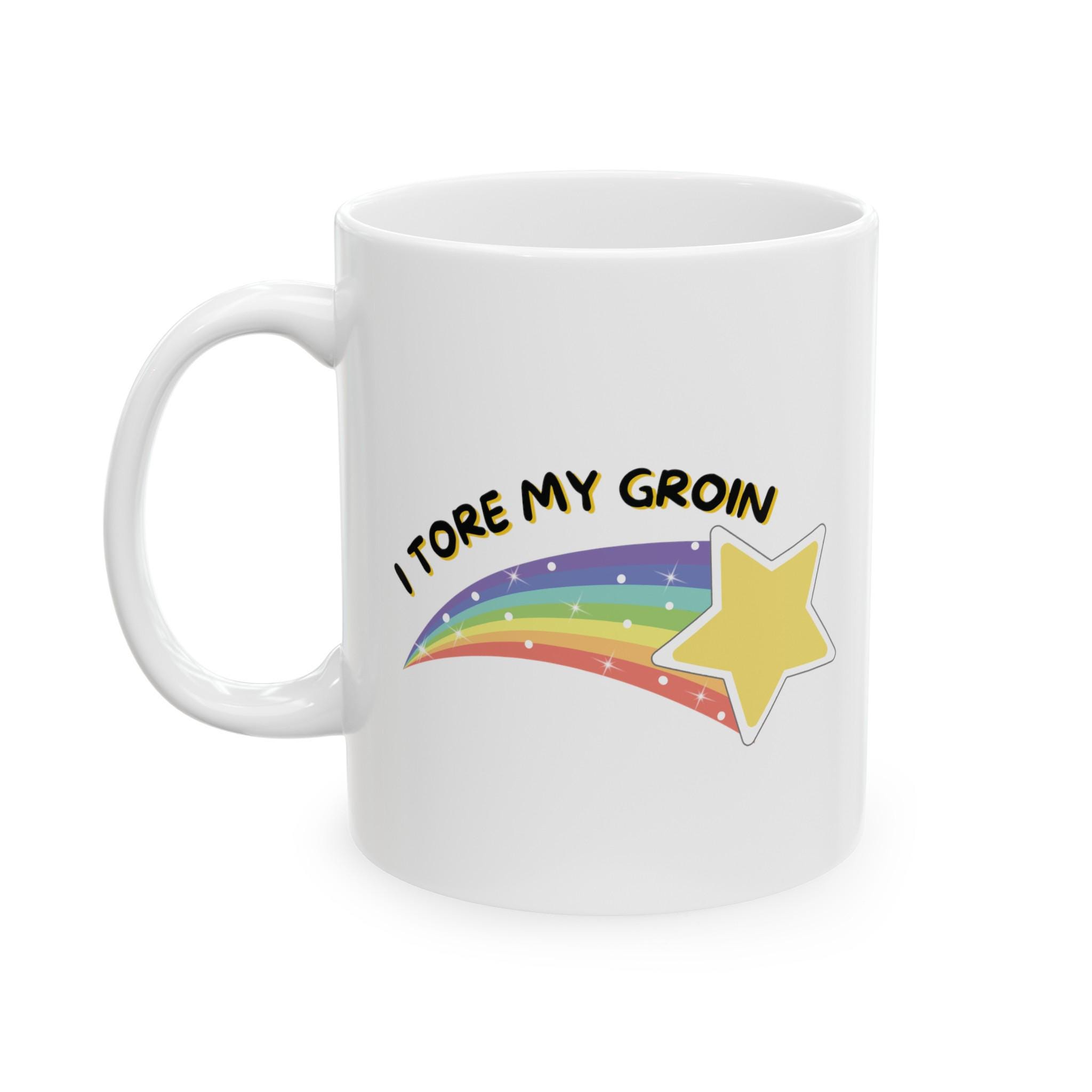 I Tore My Groin Mug, Groin Surgery Gift, Groin Recovery, Funny Groin ...