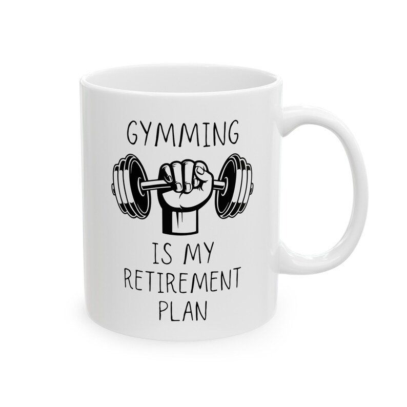 Gymming is My Retirement Plan Gym Mug, Gym Gift, Weight Lifter Gift ...