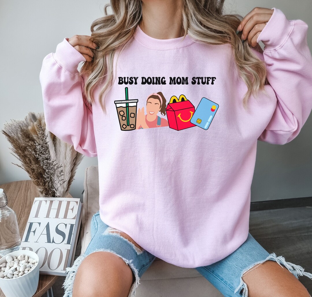 Busy Doing Mom Stuff With Ms Rachel Crewneck Sweatshirt, Oversized Mom ...