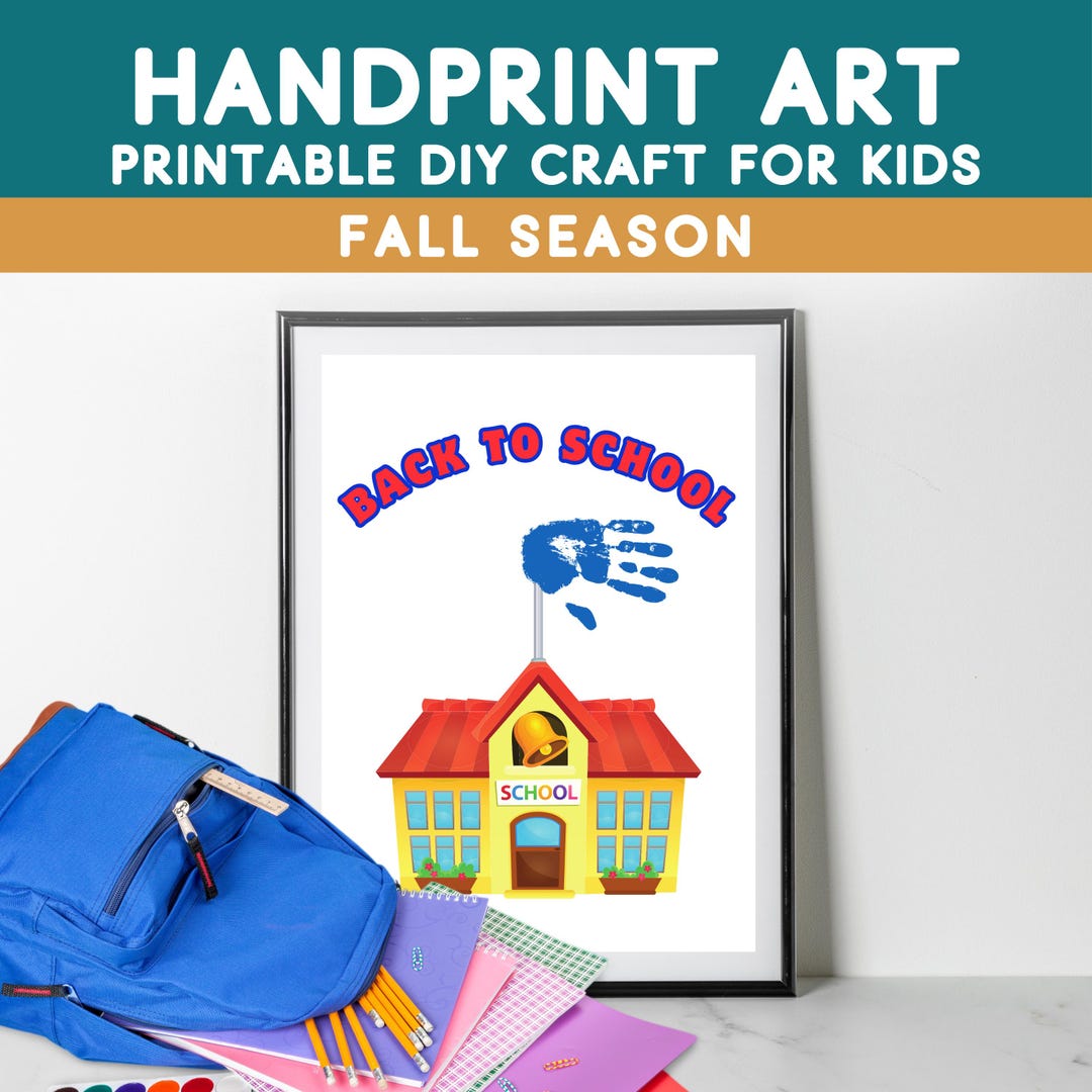 Back to School Fall Handprint Art for Kids, Printable DIY Finger ...