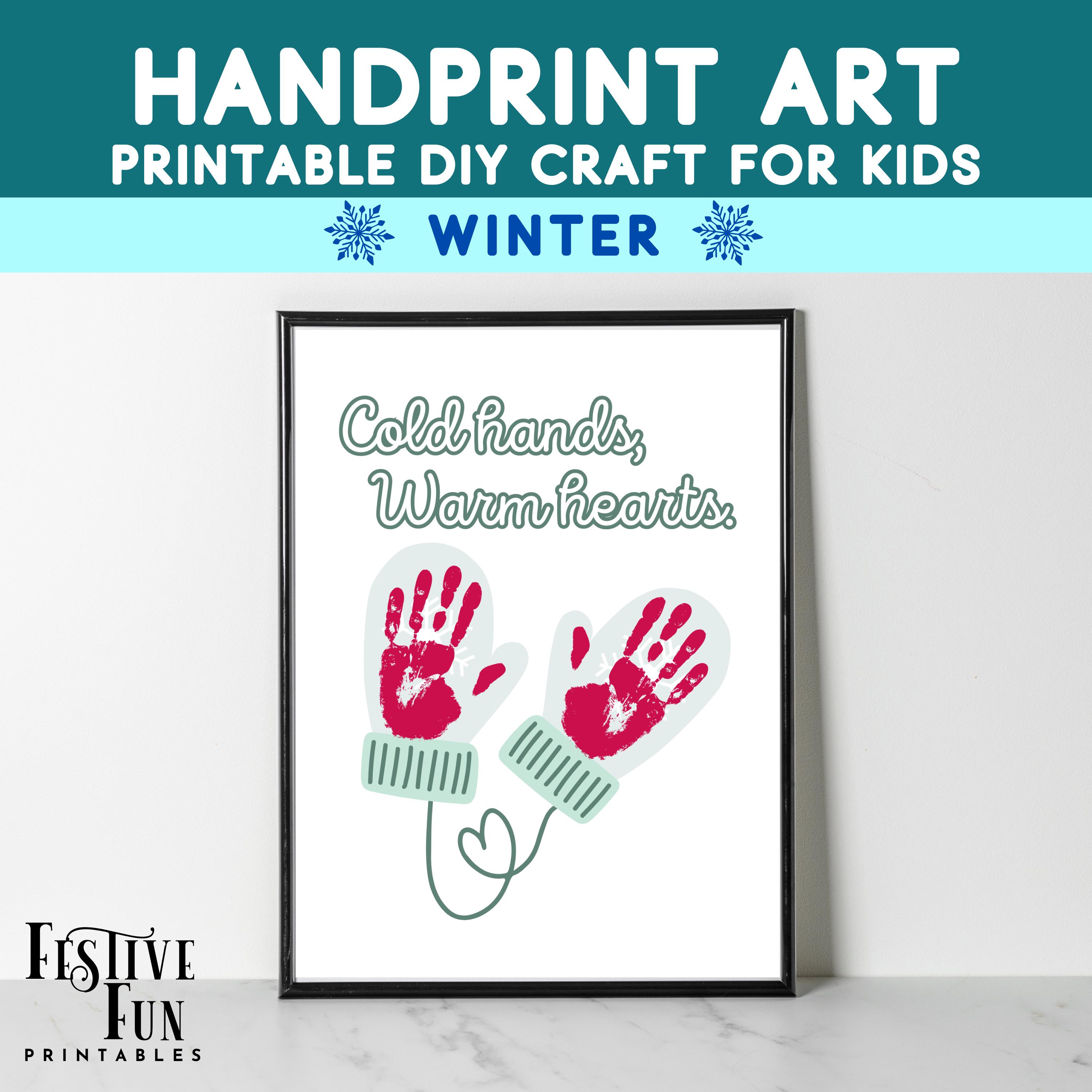 Cold Hands Warm Hearts Handprint Craft for Kids, Cute Printable Winter ...