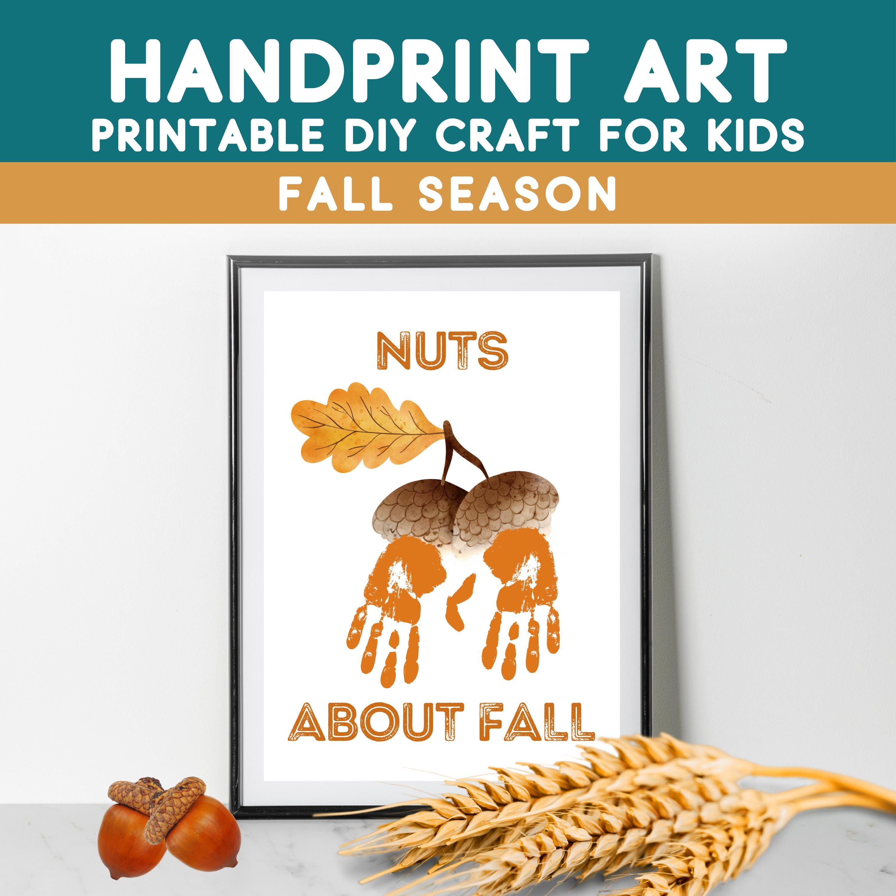 Nuts About Fall Handprint Art for Kids, Funny Acorn Printable DIY ...