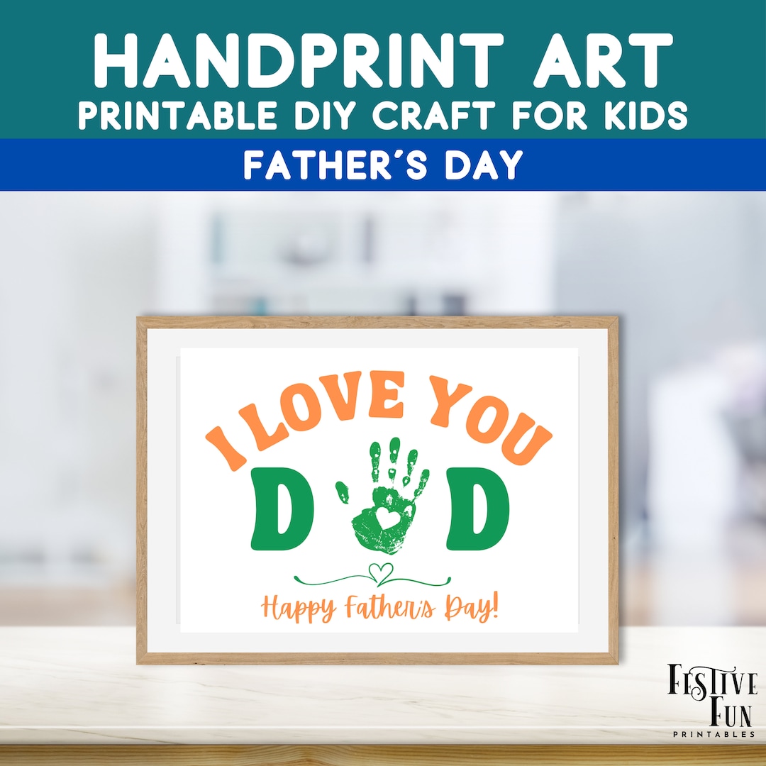 I Love You Dad Handprint Crafts for Kids, Printable DIY Fingerprint Art ...