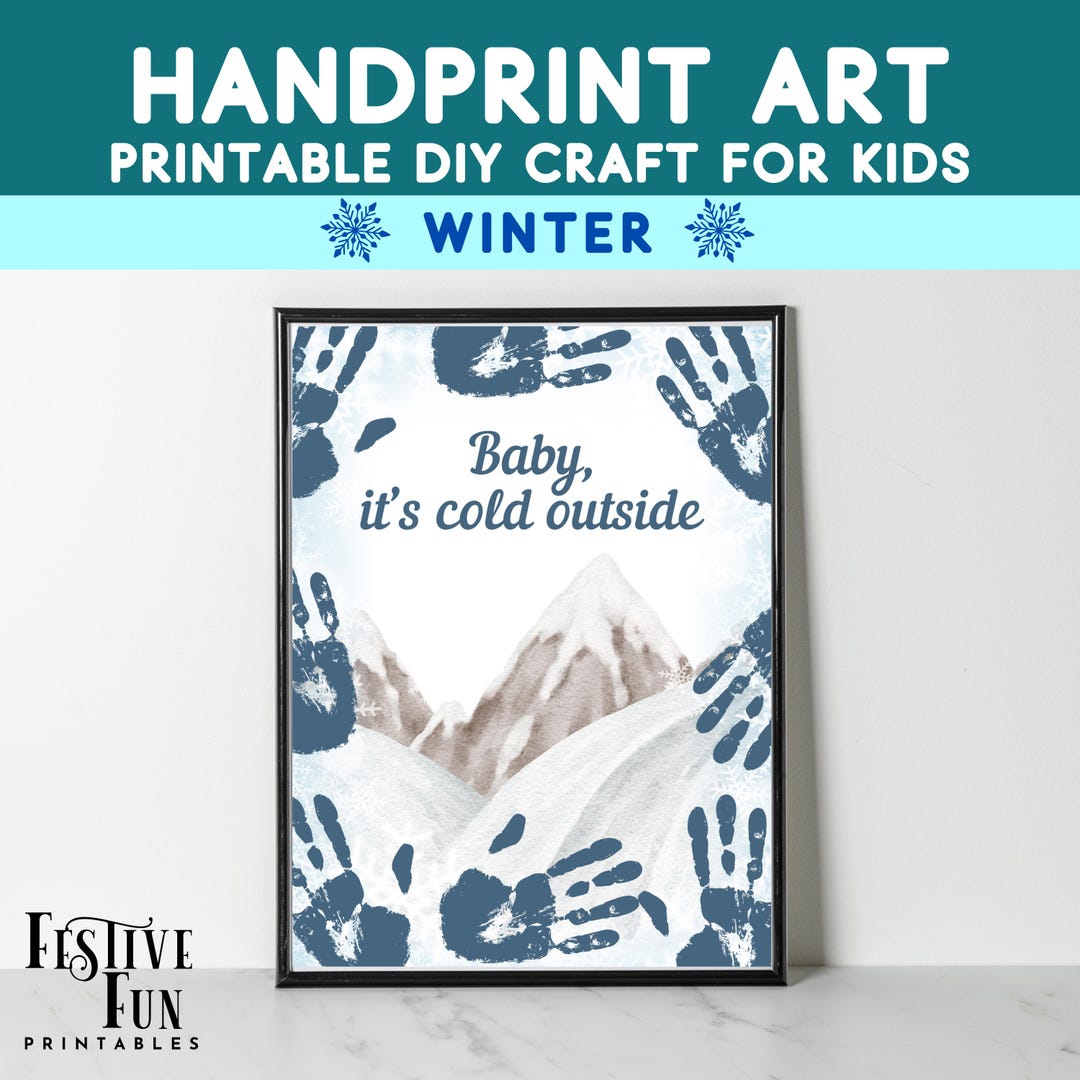 Baby It's Cold Outside Handprint Craft for Kids, Snowy Winter Window ...