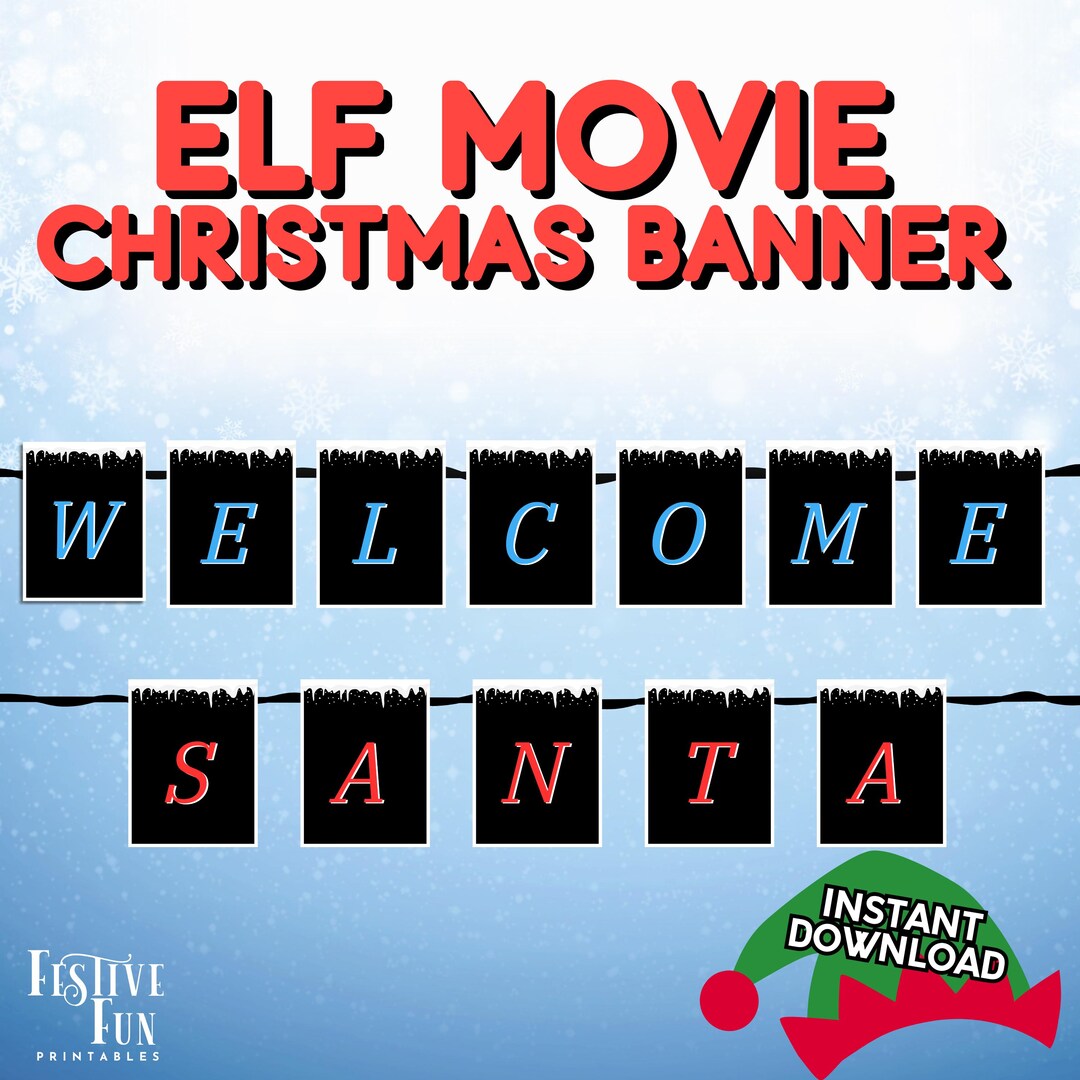 Printable Welcome Santa Banner, DIY Christmas Decor Inspired by Elf ...