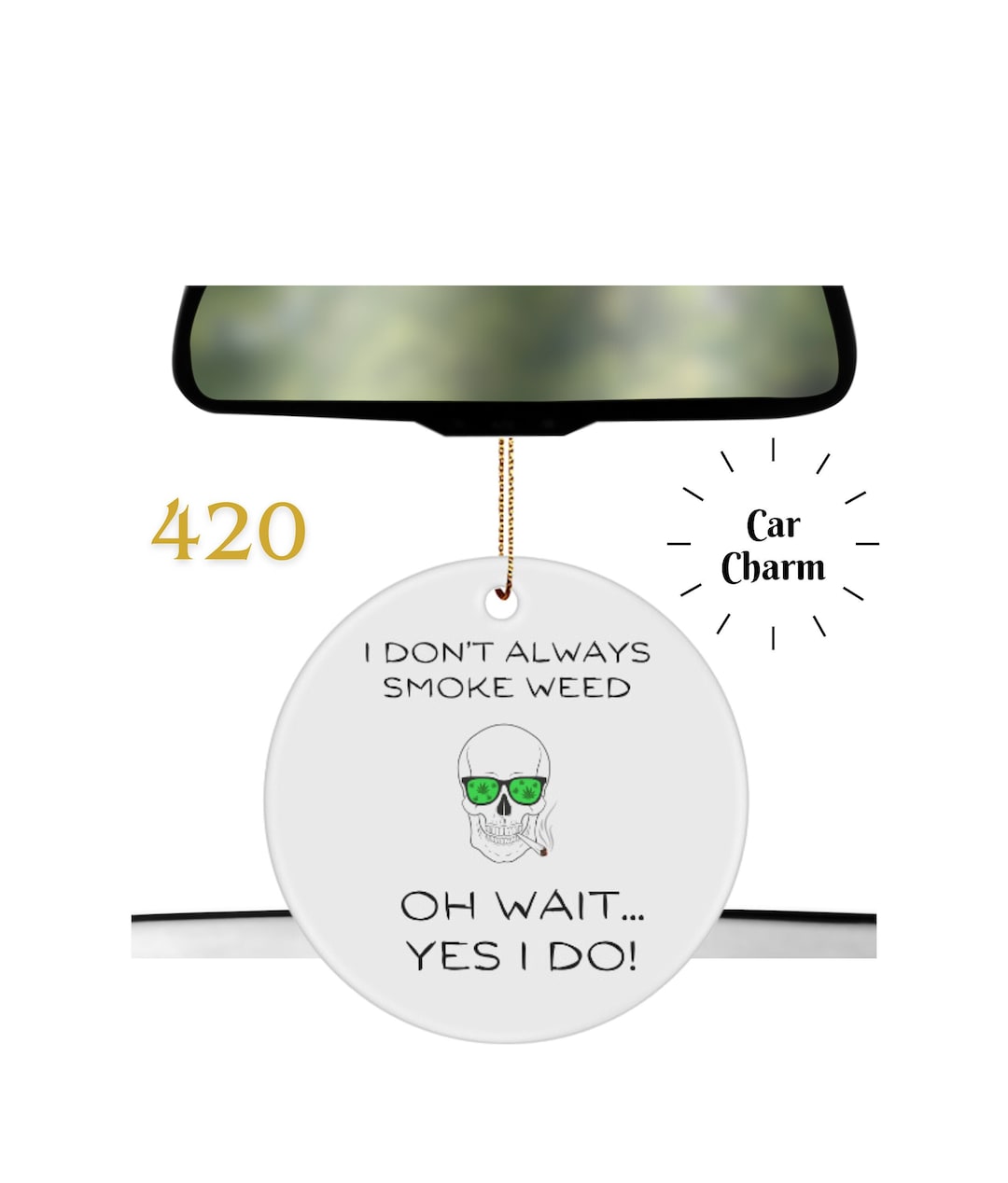 Weed Ornaments, Funny Smoking Weed, Car Charm for Weed Smoker, Funny ...