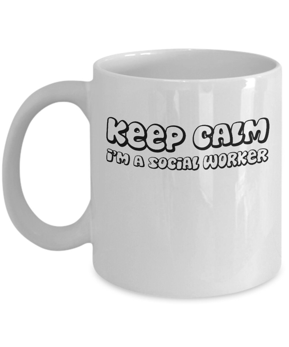 Keep Calm I'm a Social Worker Mug, Funny Gift for Social Worker, Gift ...