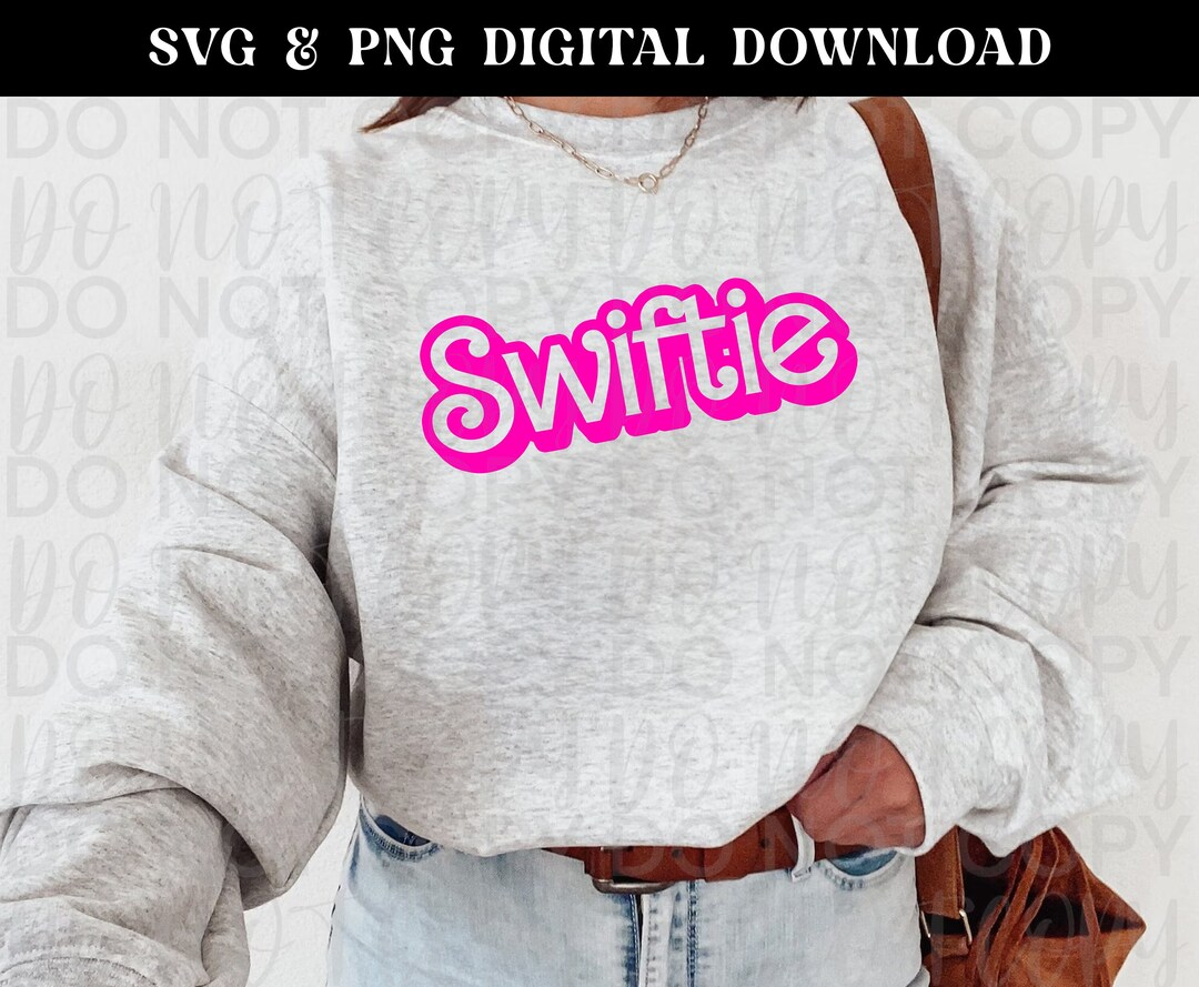 Swiftie in Barbie Font Fan Merch SVG & PNG Instant Digital Download - Etsy