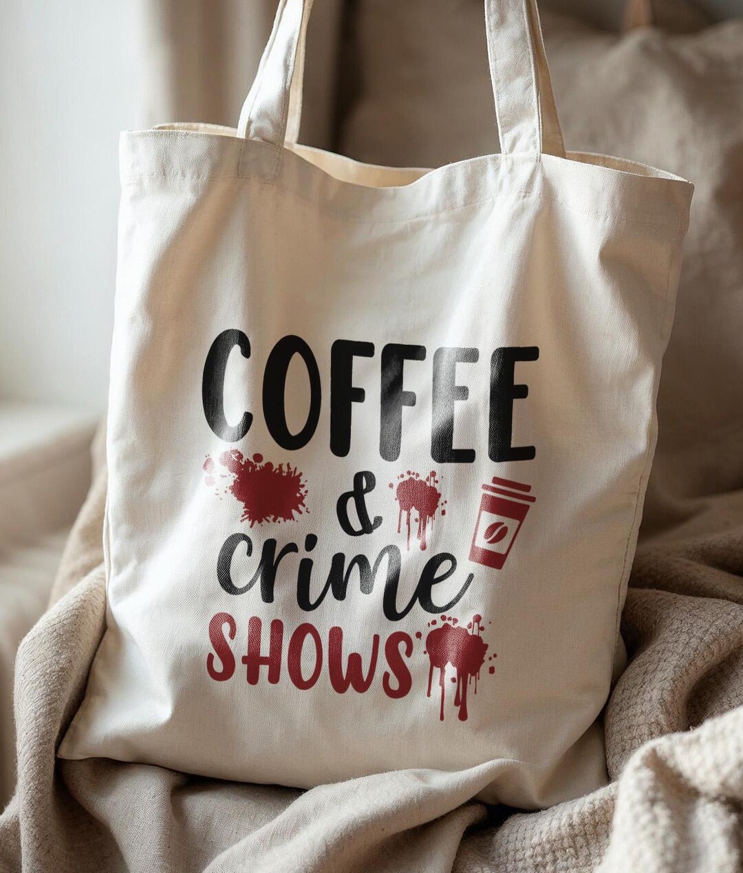Coffee and Crime Shows Tote - True Crime Lover Bag - Funny Murder ...