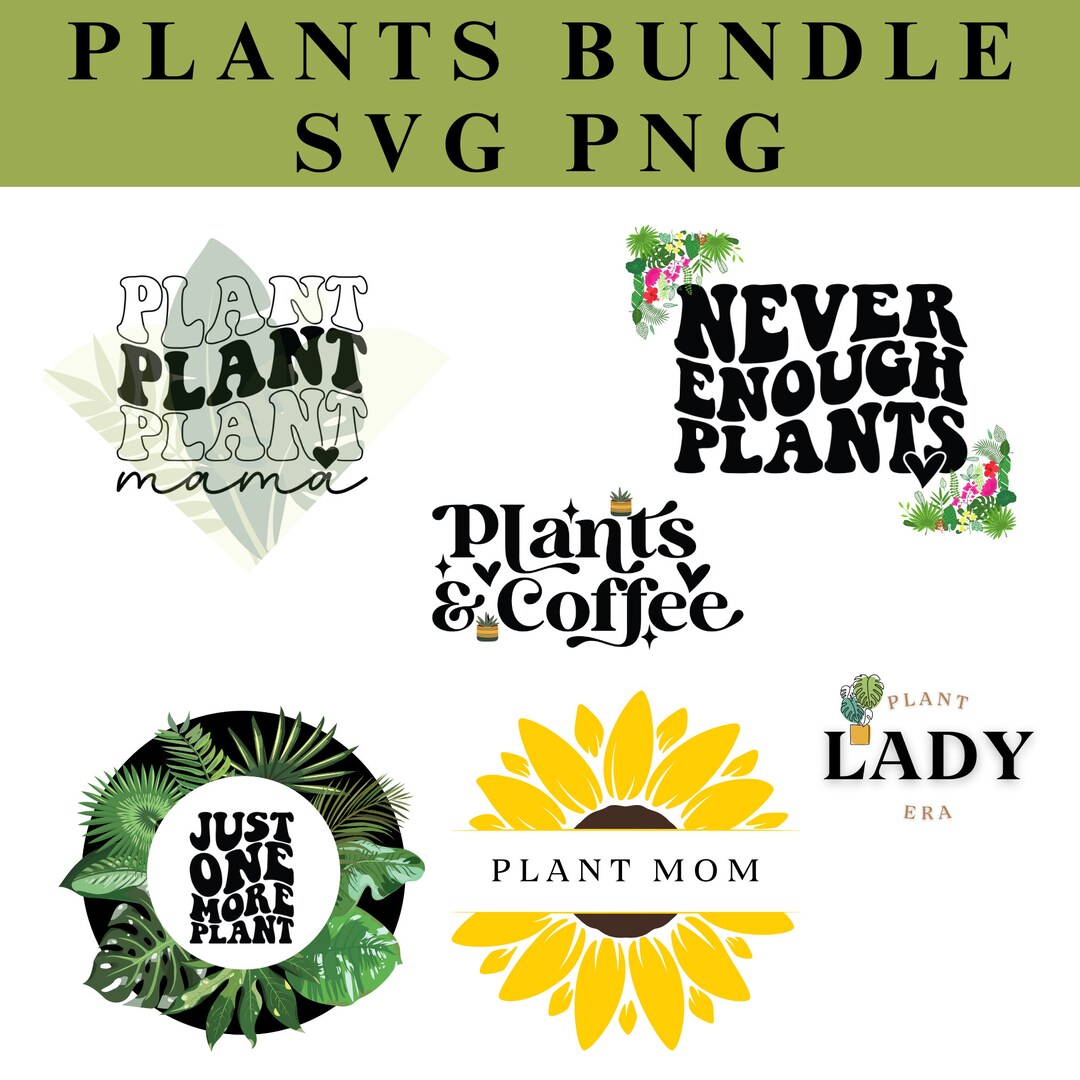 Plants Svg File, Plant Svg Bundle, Plant Lover Svg Bundle, Plants Svg ...