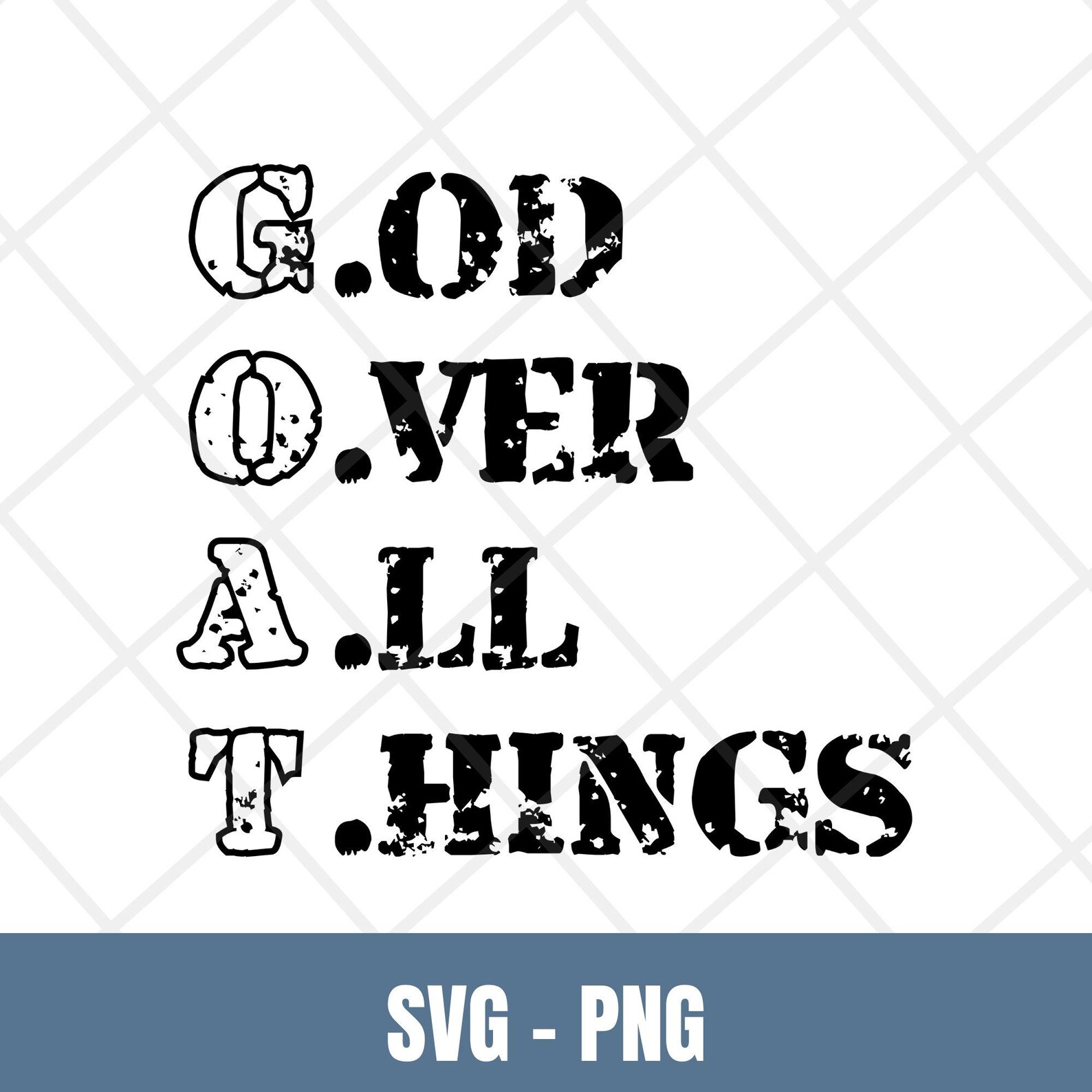 GOAT God Over All Things PNG SVG, Church Svg, Faith Svg, God Svg, Bible ...