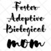 Foster Mom Svg Foster Mother Svg Foster Family Svg Png Adoption Svg Png ...