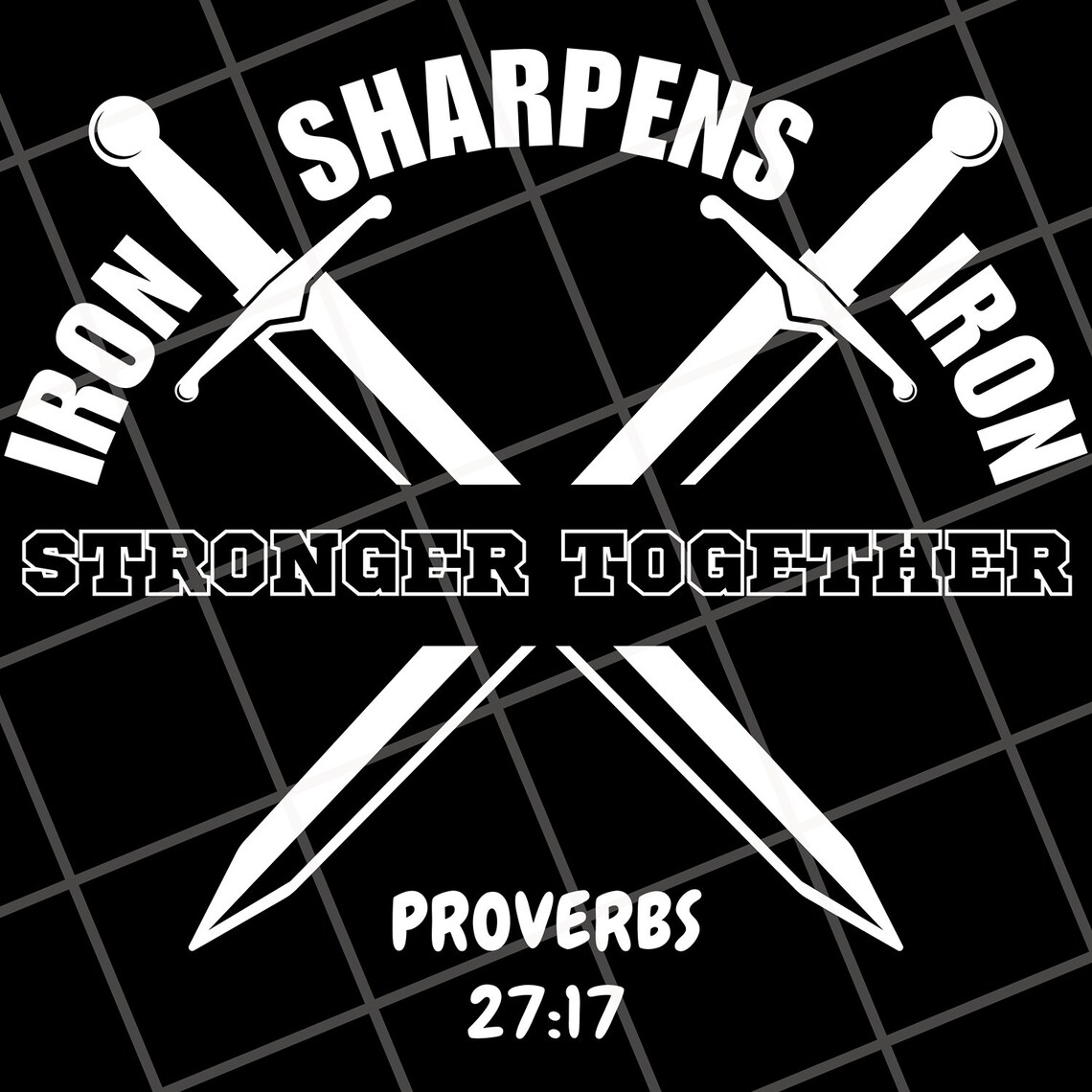 Iron Sharpens Iron SVG PNG JPG, Stronger Together Svg, as Iron Sharpens Iron, so One Person ...