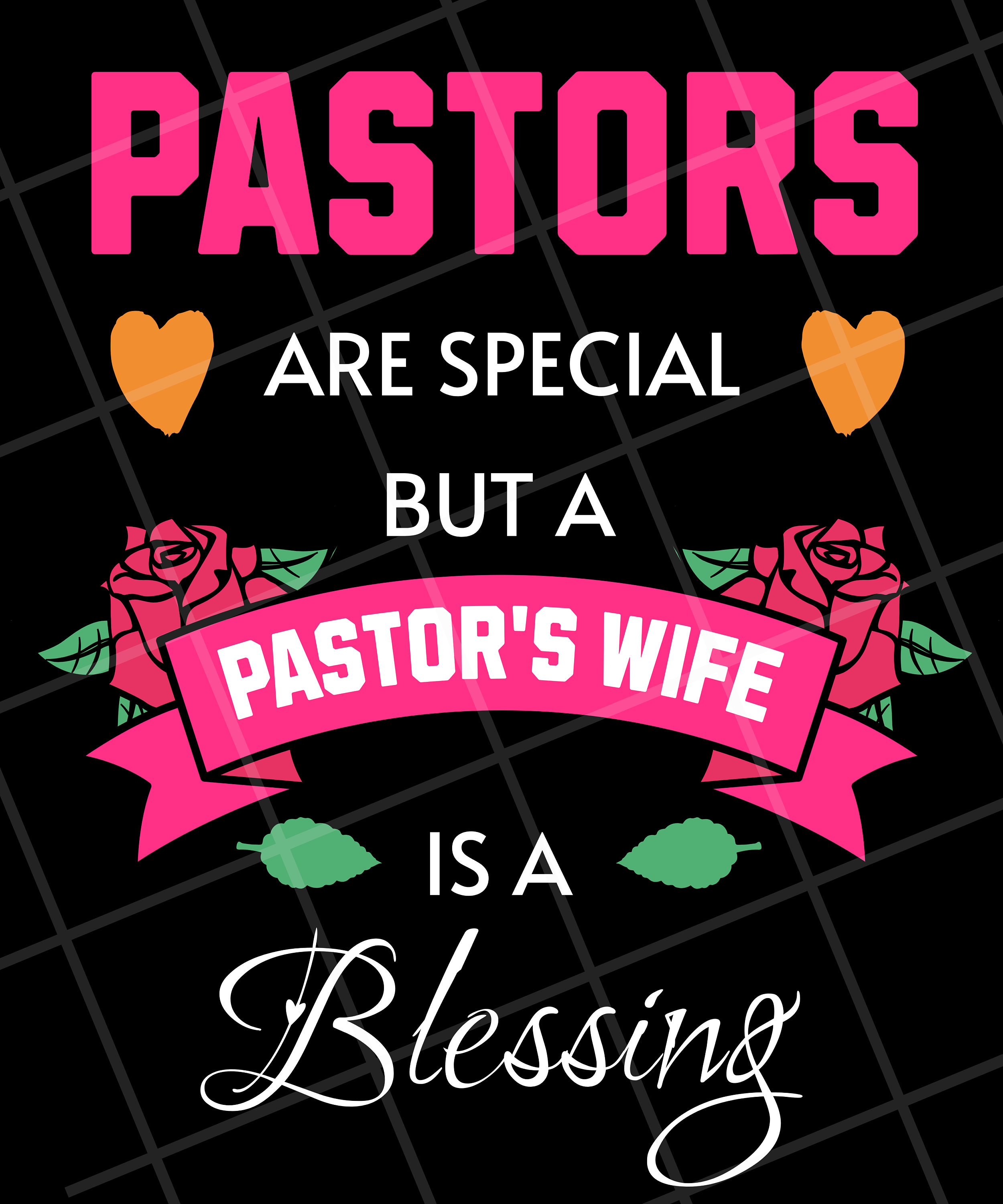 Pastors Are Special but A Pastor’s Wife is A Blessing Svg Png, Pastor's ...