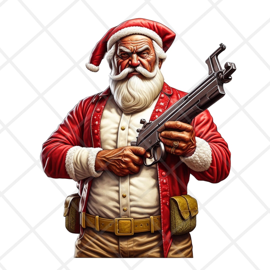 Bad Santa Claus Svg Gun Santa Claus Svg Christmas Cards - Etsy