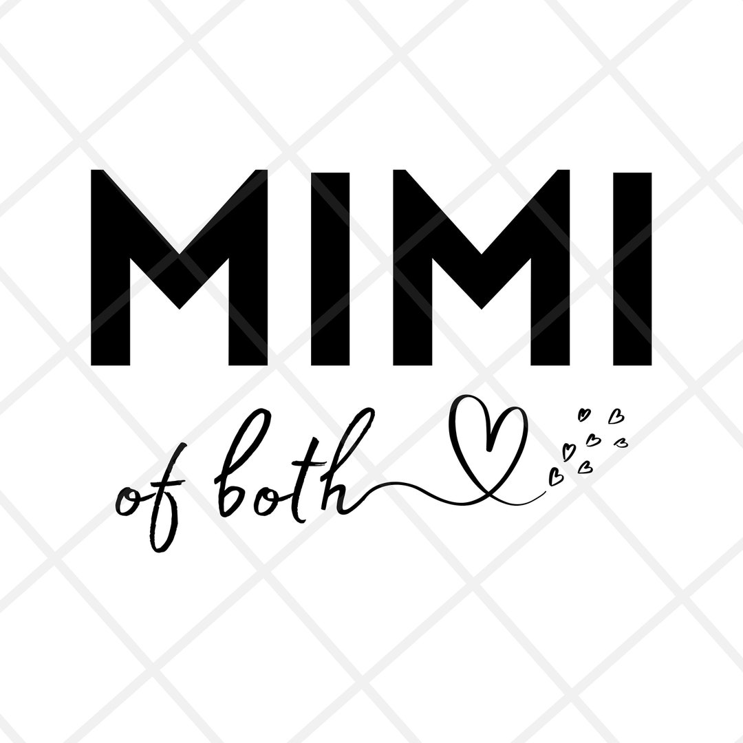 Mimi of Both SVG PNG Mom of Both Svg Mama of Both Svg Mom - Etsy