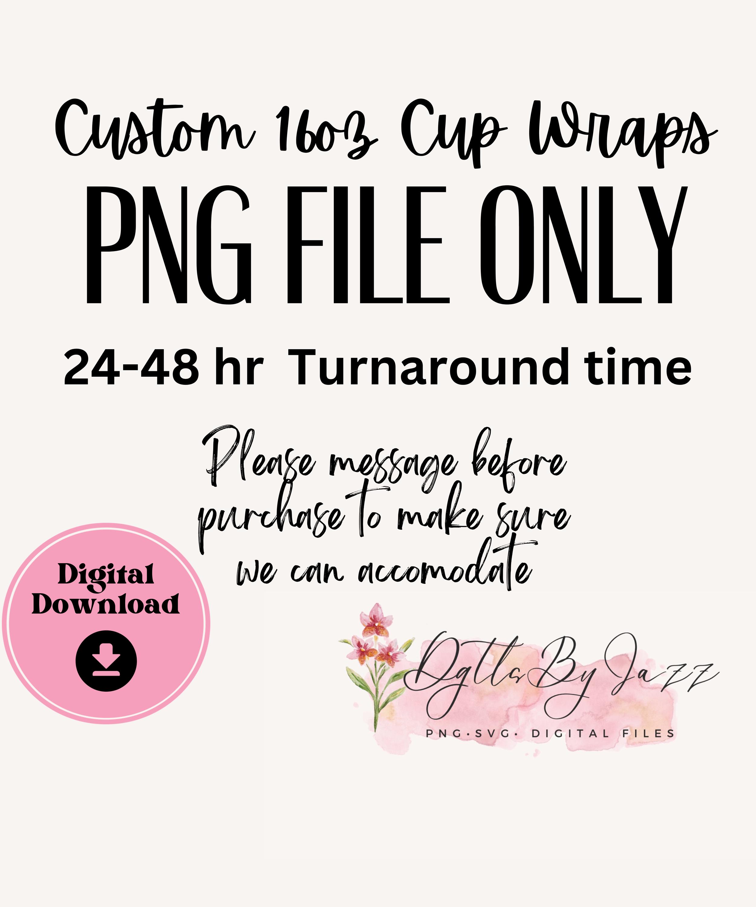 Custom Libbey Cup Wrap PNG FILE Digital Uvdtf Design Sublimation - Etsy