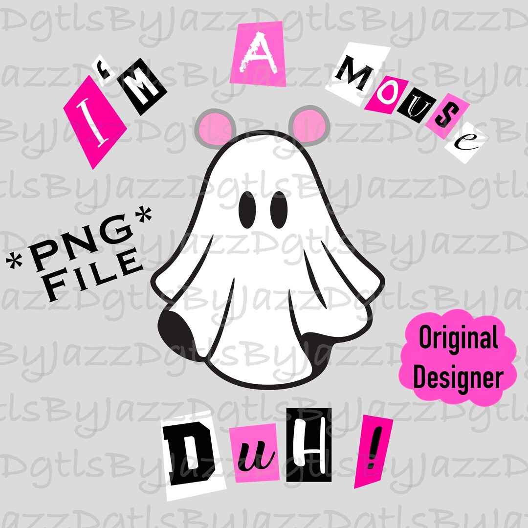 Im a Mouse Duh, Mean Girls, Ghost, Costume, Halloween, Png, Mouse, Burn ...