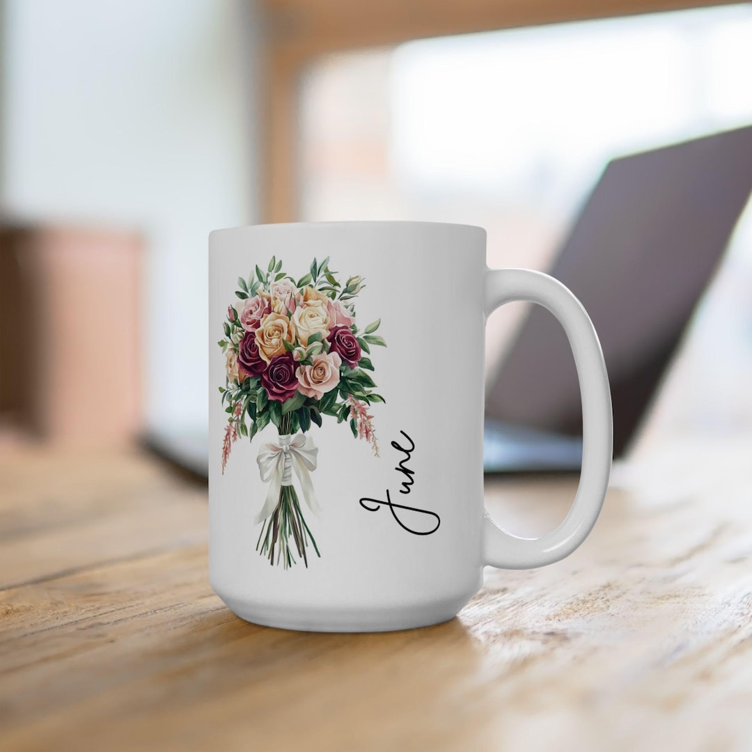 June Birth Flower Bouquet Mug, Roses Coffee Cup, Floral Mug for Her ...