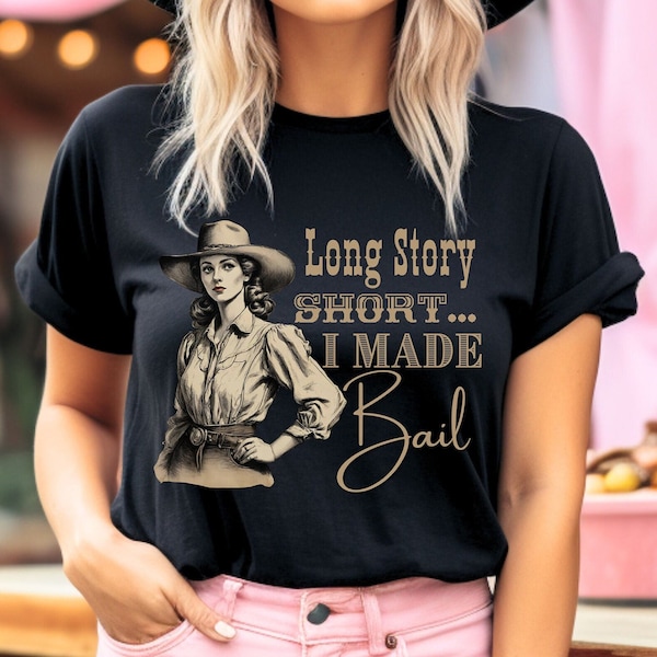 Long Story Short I Made Bail Shirt - Etsy