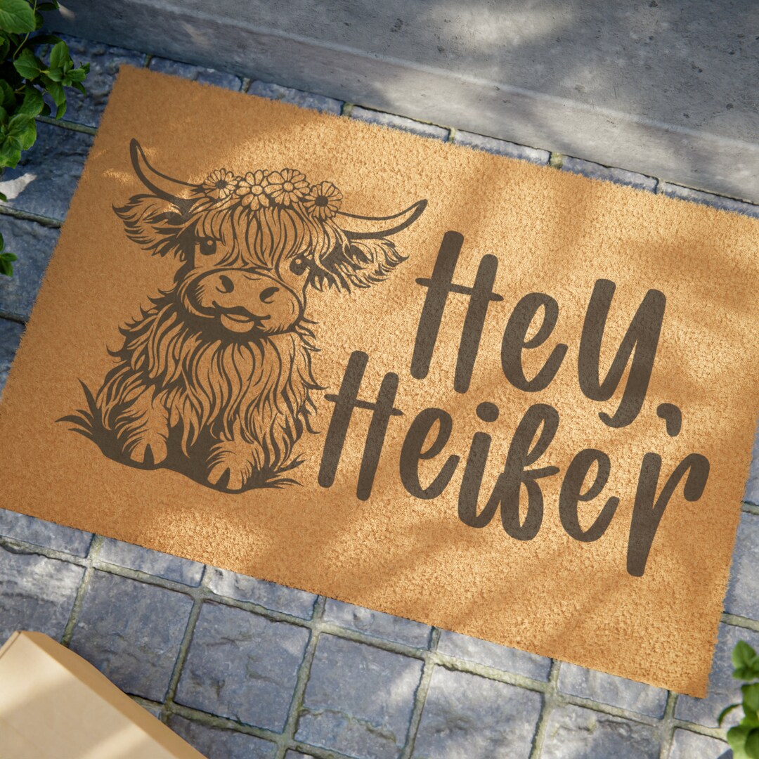 Hey Heifer Doormat | Highland Cow Welcome Mat | Farmhouse Porch Mat - Etsy