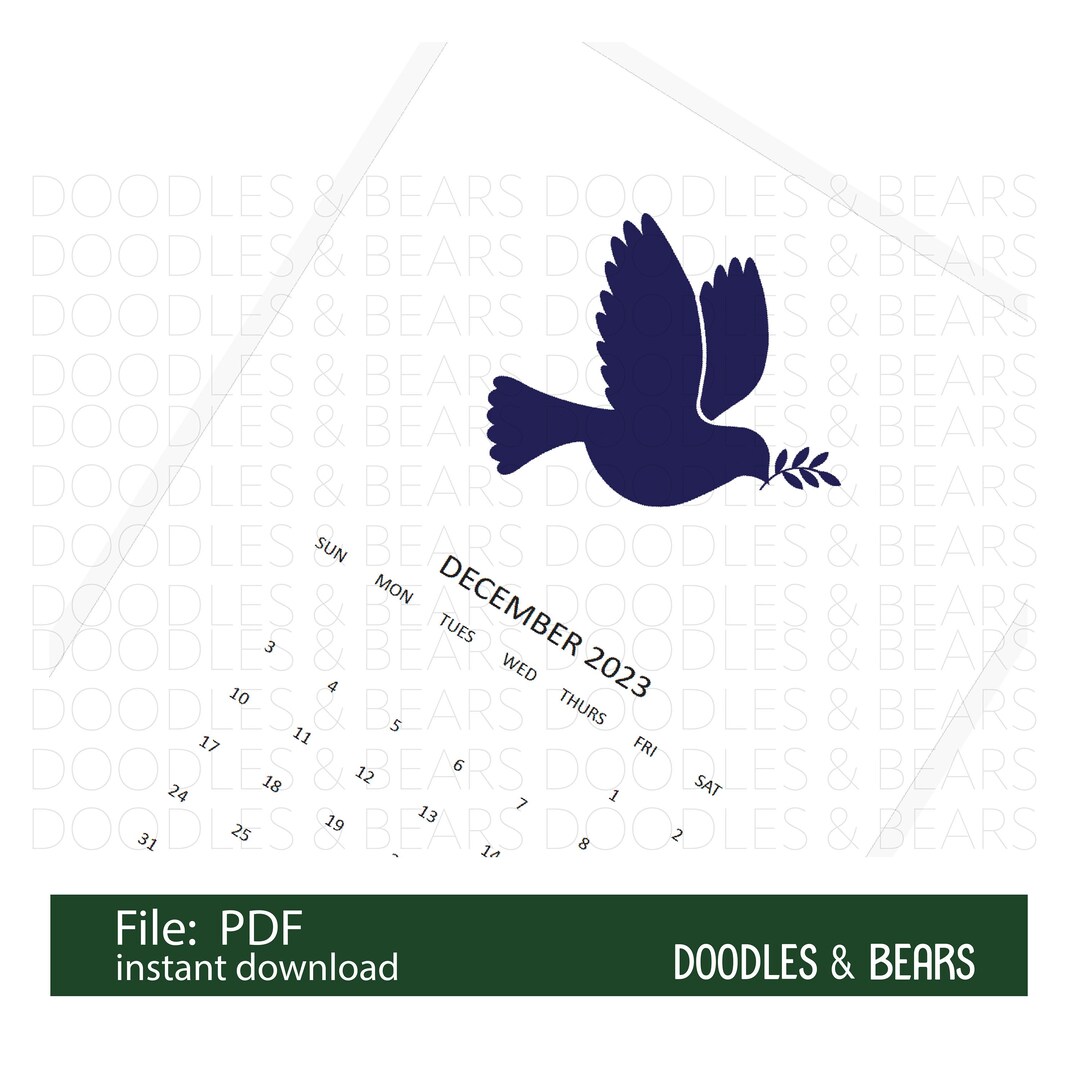 Peace Dove December Calendar, Printable Digital File, Peace Dove Design ...