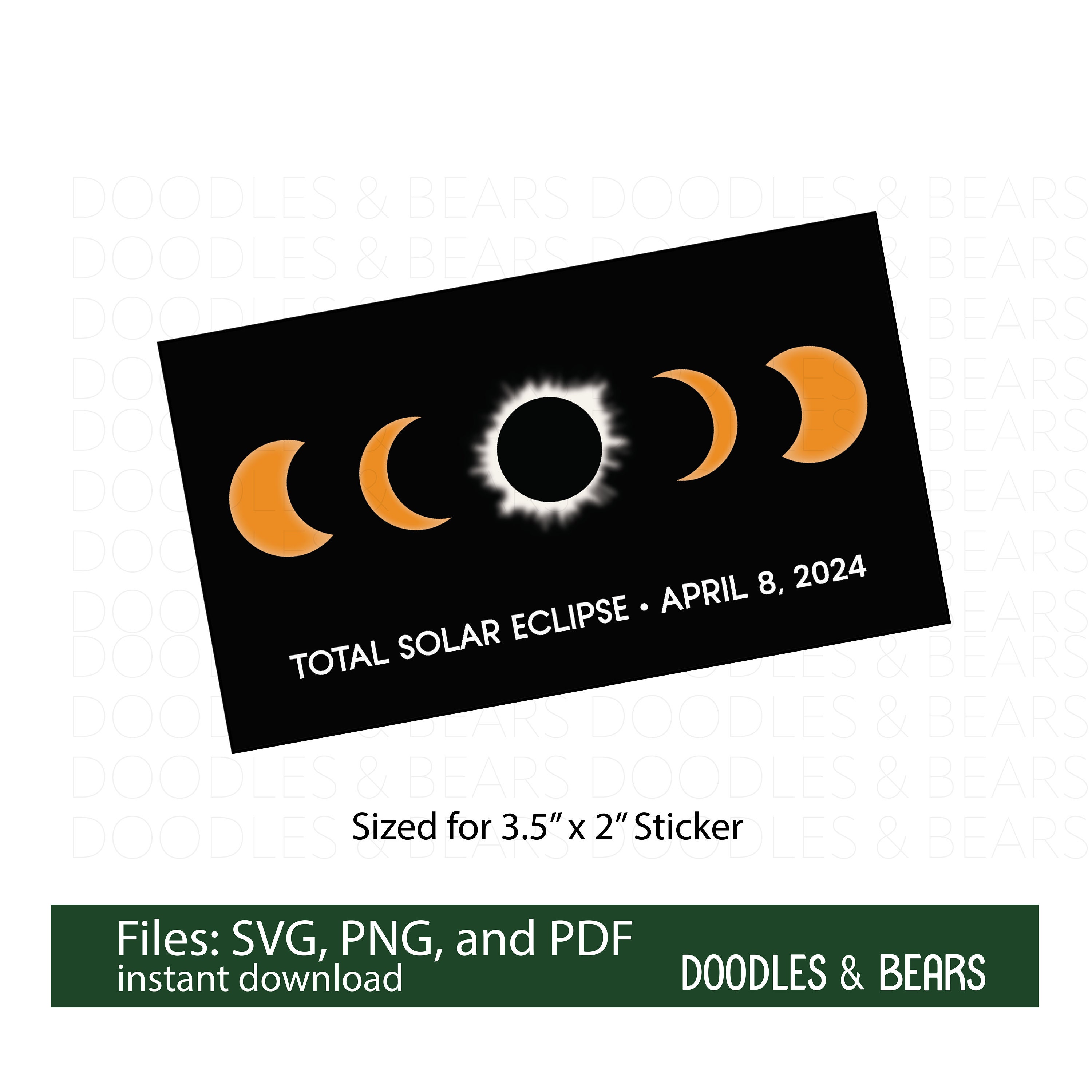 Total Solar Eclipse 2024 Sticker, Sized for 3.5" X 2", SVG, PNG, PDF ...