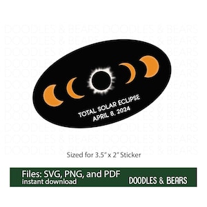 Total Solar Eclipse 2024 Sticker, Oval Sized 3.5" X 2", SVG, PNG, PDF ...