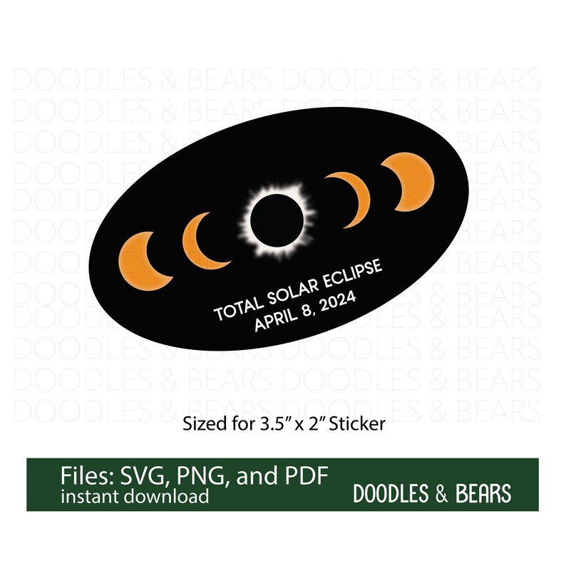 Total Solar Eclipse 2024 Sticker, Oval Sized 3.5" X 2", SVG, PNG, PDF ...