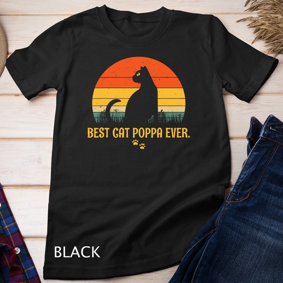 Vintage Best Cat Poppa Ever Gift Cat Lovers T-shirt Sweatshirt - Etsy