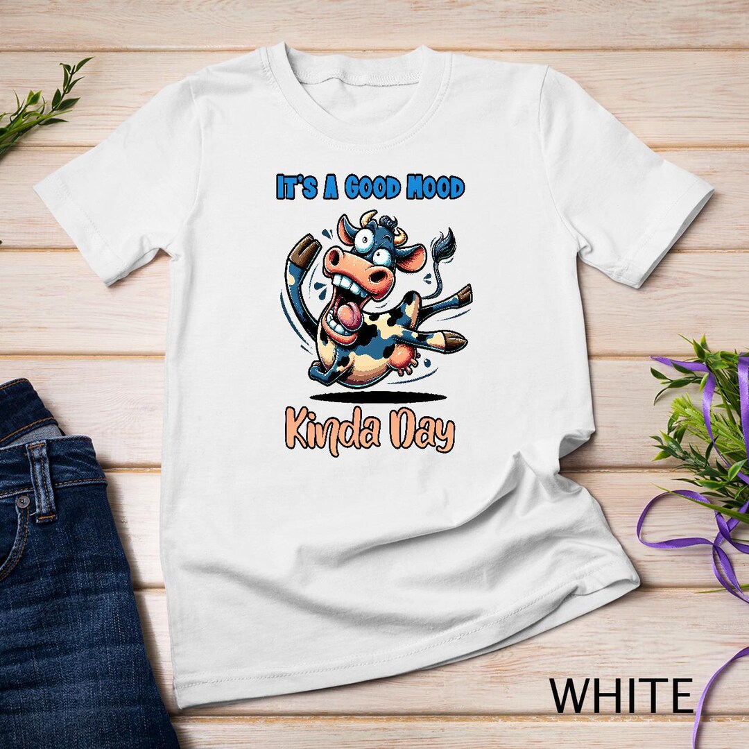It's A Good Mood Funny Cow Design _ Funny Cartoon T-shirt Sweatshirt - Etsy
