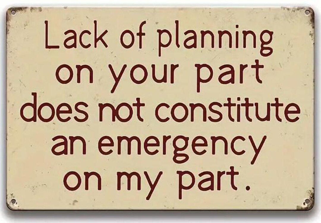 Funny 'lack of Planning' Metal Sign - Office Decor - 8x12 Inch - Etsy