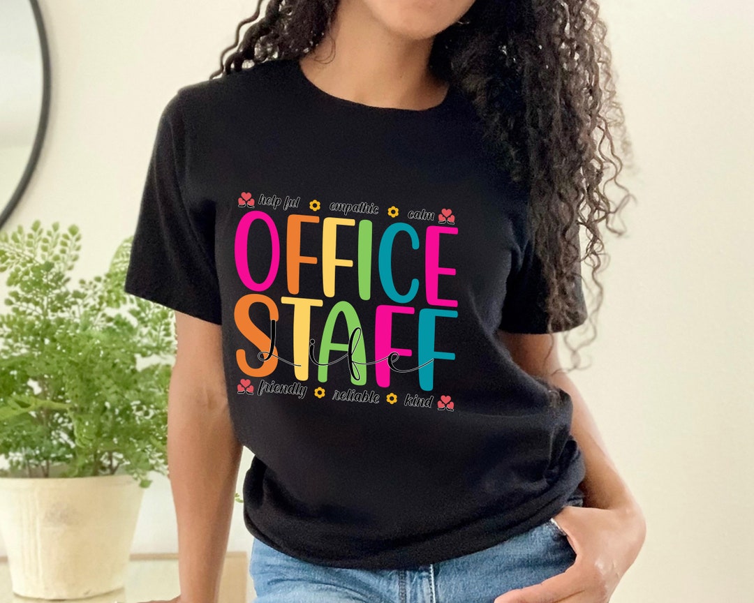 Office Staff Life Shirt Office Squad Shirt Back To School Admin Staff