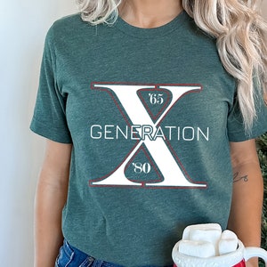 X Generation Shirt, Gen X T- Shirt Generation X T-shirt Gen X T-shirt ...