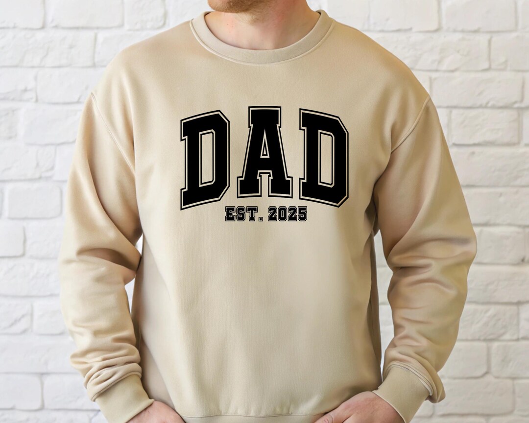 Personalized Dad Est Sweatshirt, Custom Father's Day Gift Hoodie, New ...