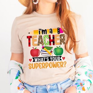 I'm a Teacher What's Your Super Power Shirt, Teacher Power Gift - Etsy