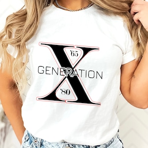 X Generation Shirt, Gen X T- Shirt Generation X T-shirt Gen X T-shirt ...
