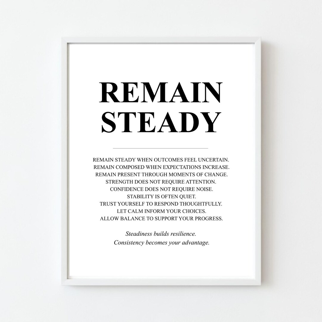 Remain Steady Wall Art Printable Empowerment Poster Digital Download ...