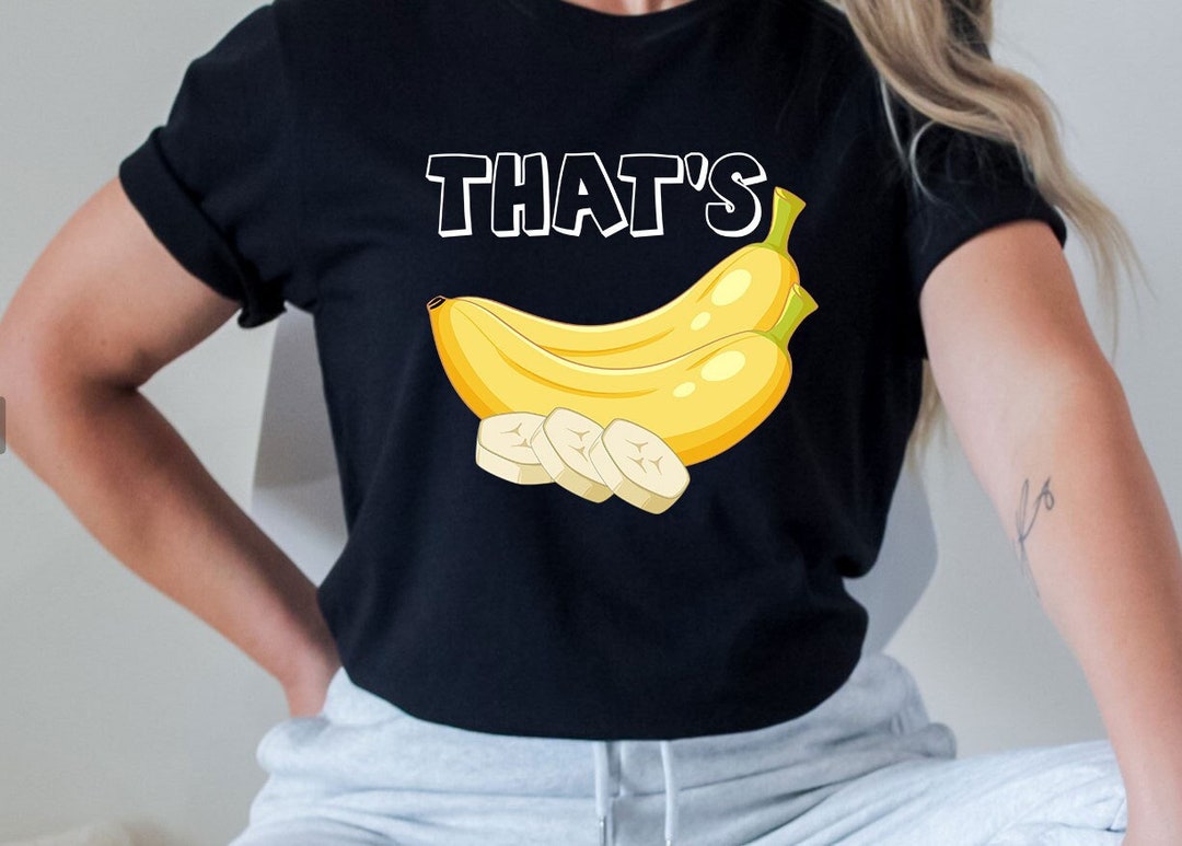 That's Bananas Vintage Inspired Shirt Sweatshirt Hoodie, Retro Fruit ...