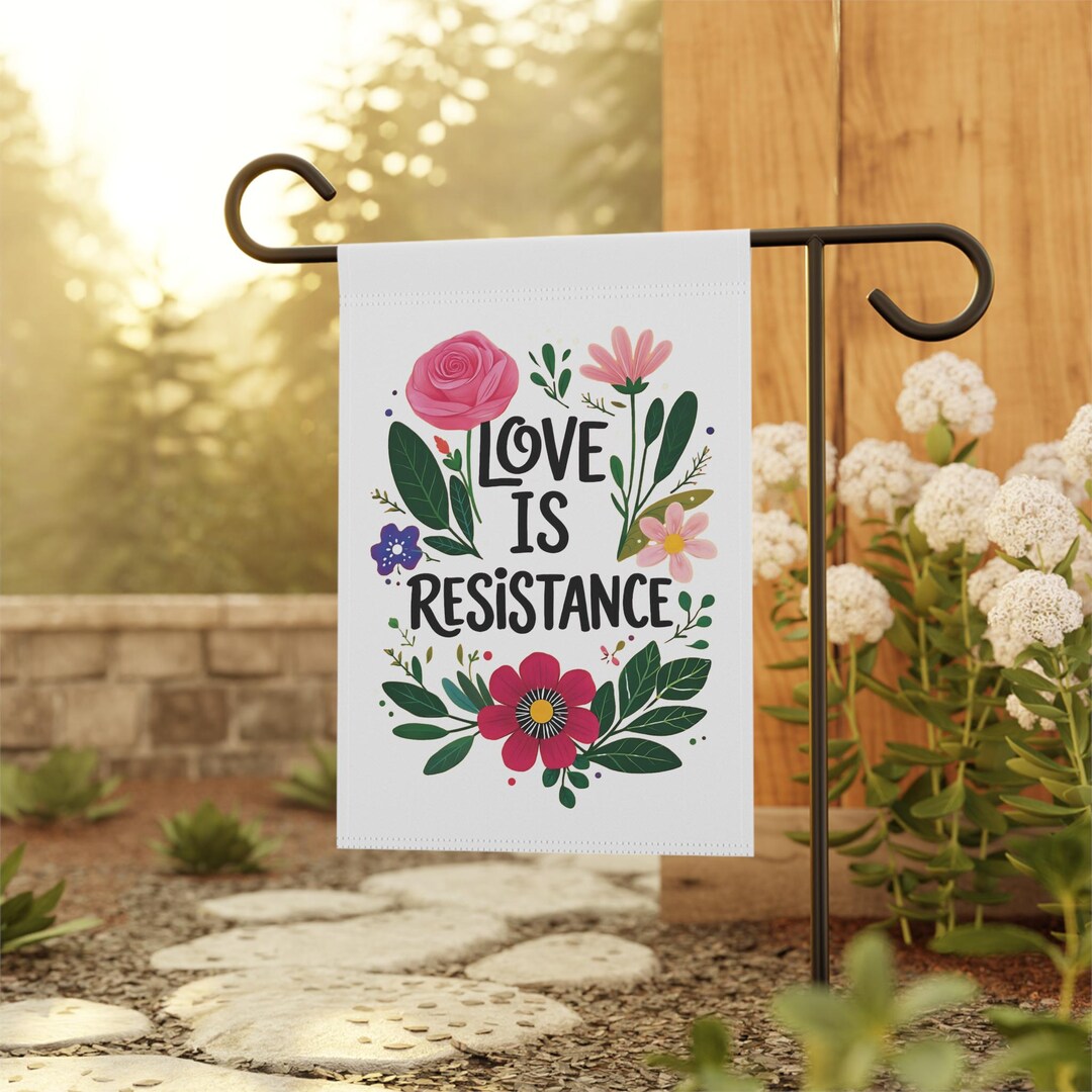 Political Yard Sign, Love is Resistance Anti-trump Flag, Anti Fascism ...