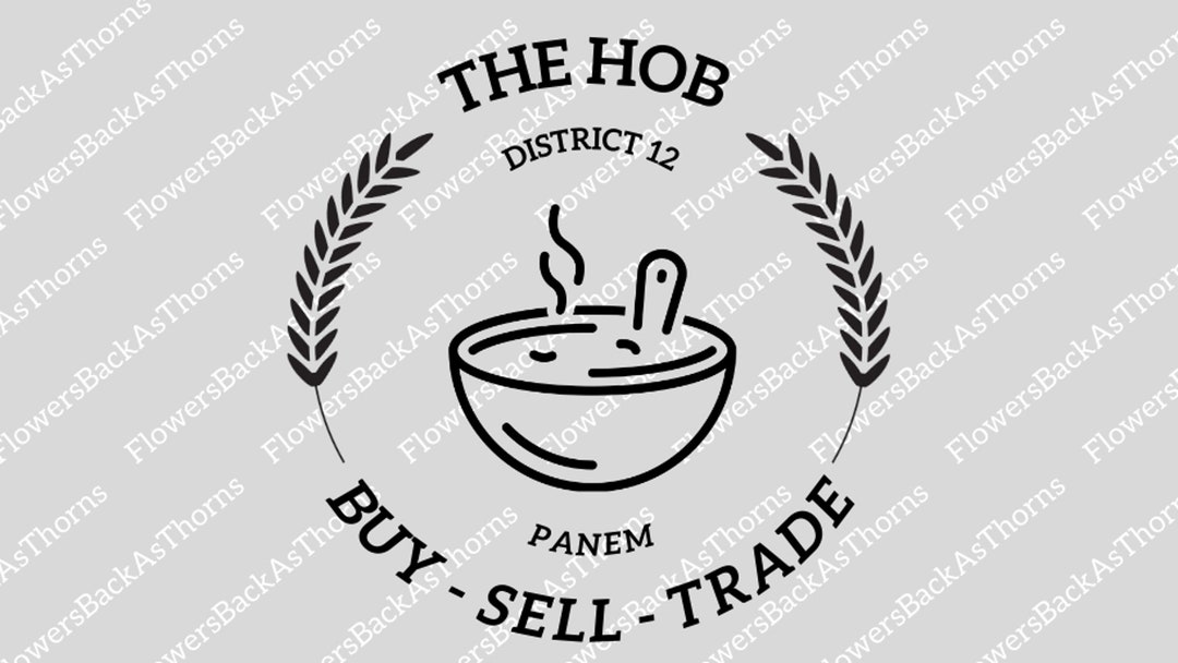 The Hob SVG THG the Hunger Games Suzanne Collins SVG Cricut Cutting ...