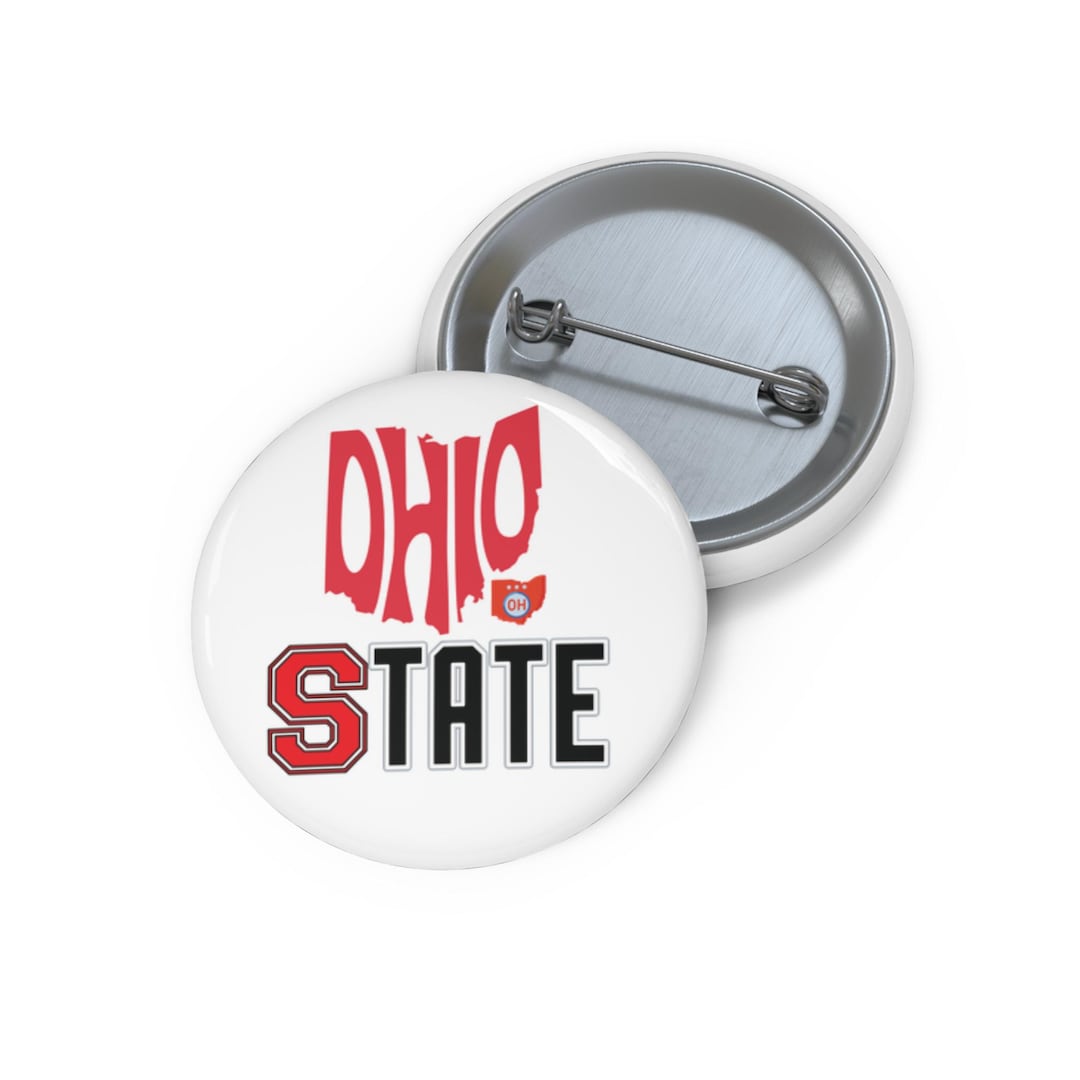 Ohio State Team Custom Pin Buttons - Cheers and Laughter, Sports ...