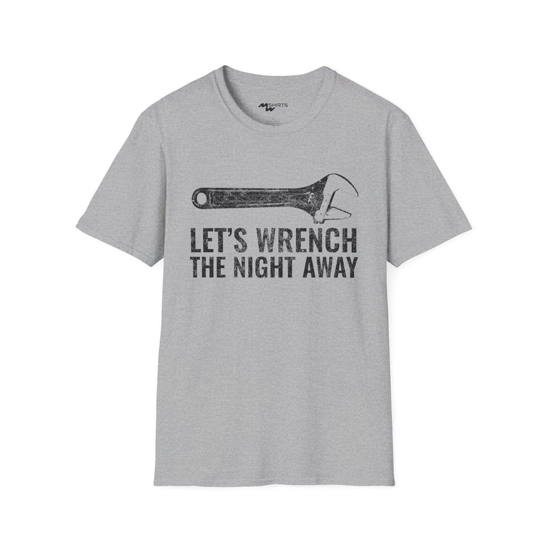 Let's Wrench the Night Away Crossed Wrenches Tee - Mechanics Night Out ...