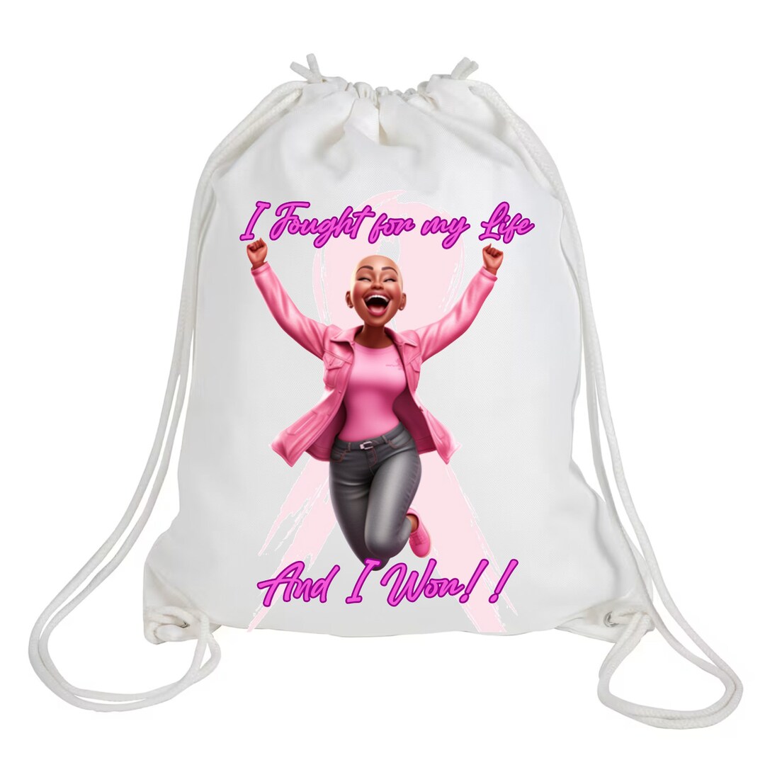 I Fought for My Life and Won, Breast Cancer Awareness, Drawstring Bag ...