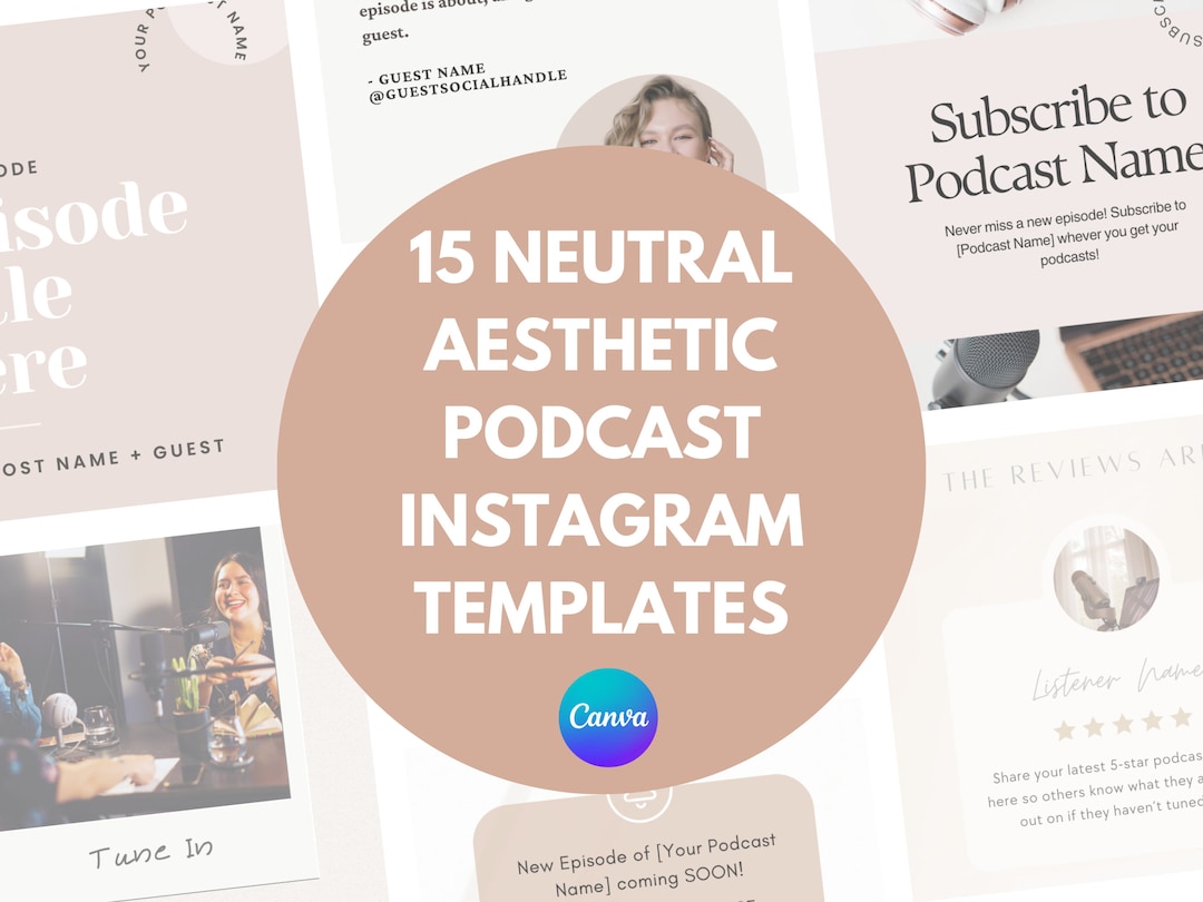 Editable Podcast Instagram Templates Set of 15 Neutral Tones Canva ...