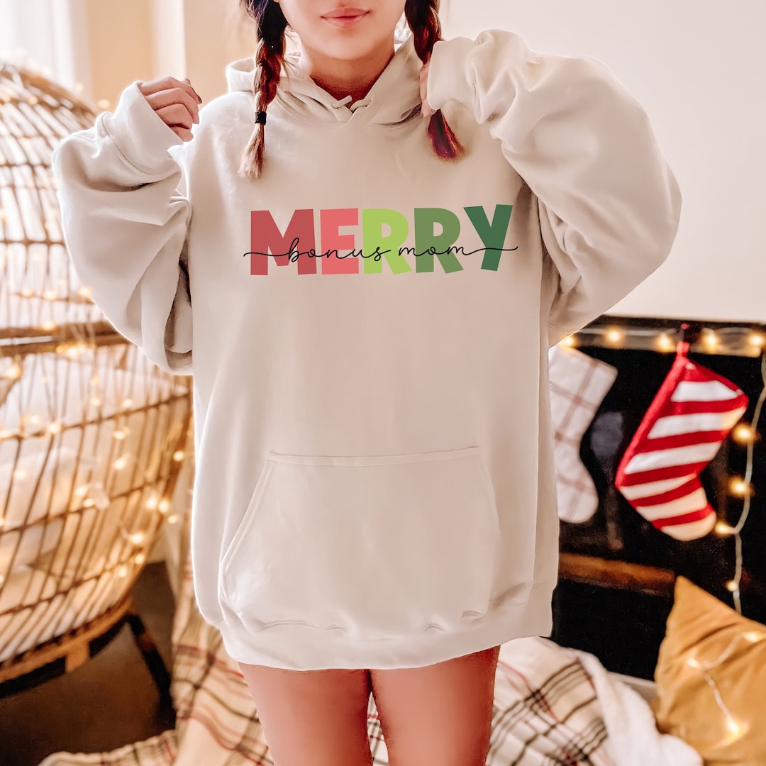 Merry Bonus Mom Christmas Hoodie, Relaxed Fit or Oversized Christmas ...